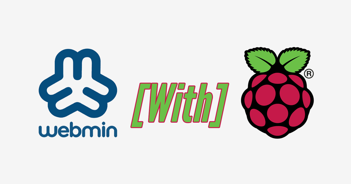 Menginstal Webmin Di Raspberry Pi Menginstal Webmin Di Raspberry Pi